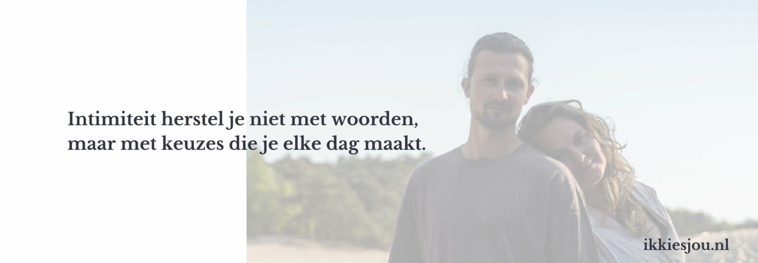 Wat betekent een gebrek aan intimiteit in je relatie en hoe los je dit op?